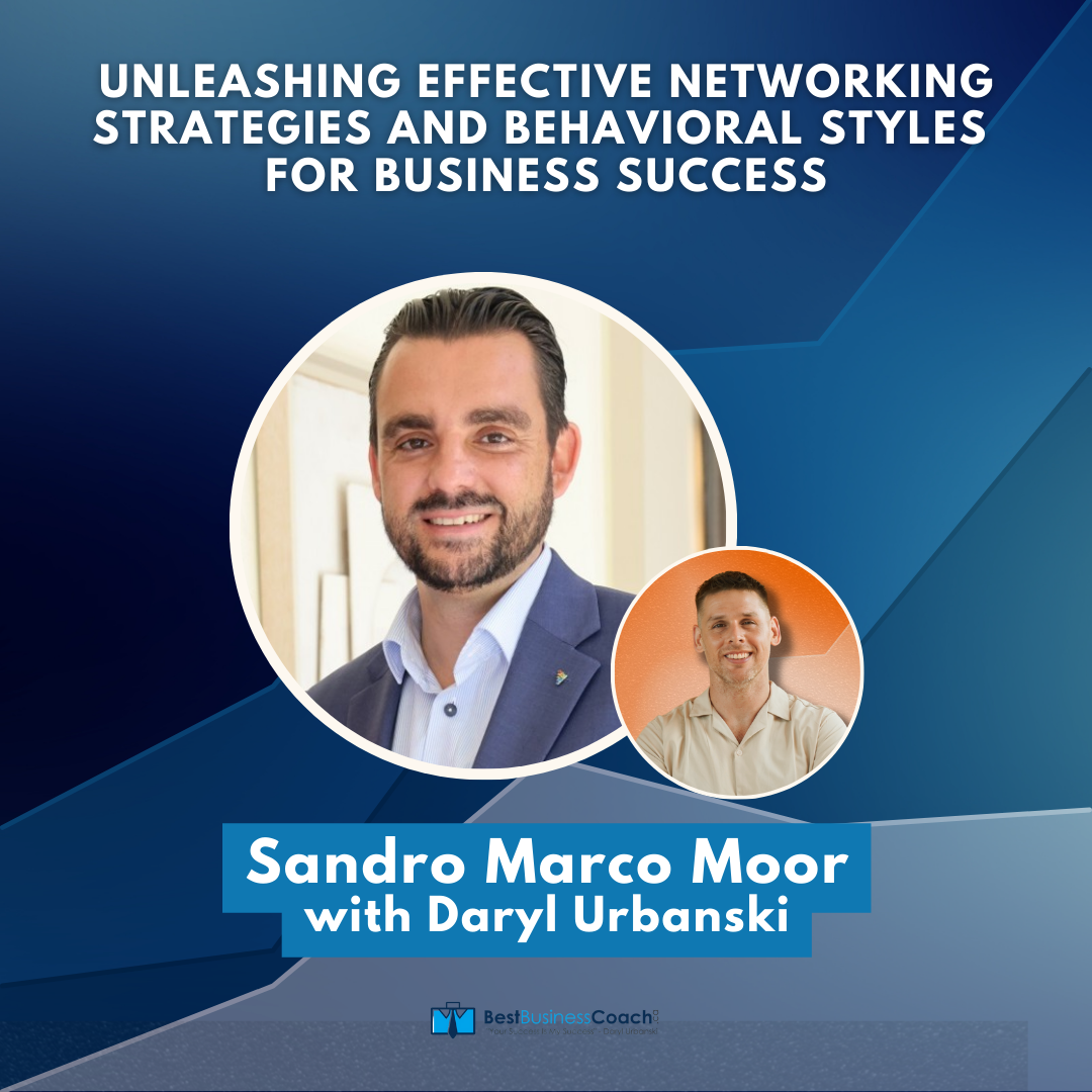 Sandro Marco Moor Networking Strategies and Behavioral Styles Expert 1